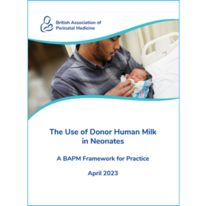 BAPM Donor Milk - Baby Friendly Initiative
