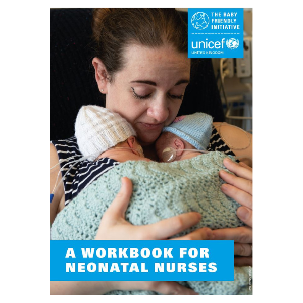 A workbook for neonatal nurses - Baby Friendly Initiative